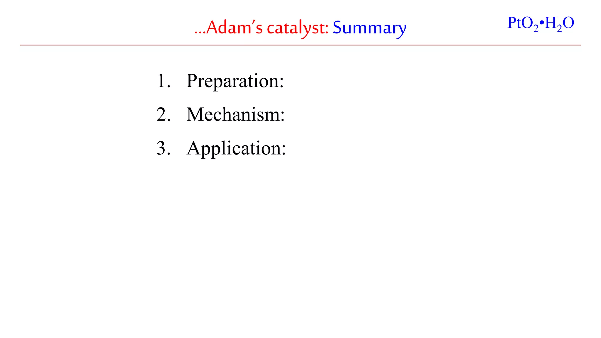 5. Lindlar & adam's catalyst | PPT