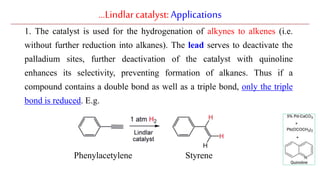 5. Lindlar & adam's catalyst | PPT