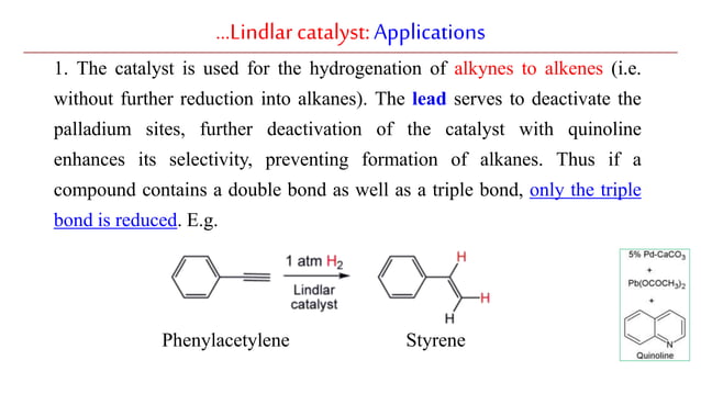 5. Lindlar & adam's catalyst | PPT