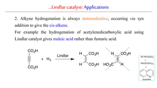 5. Lindlar & adam's catalyst | PPT
