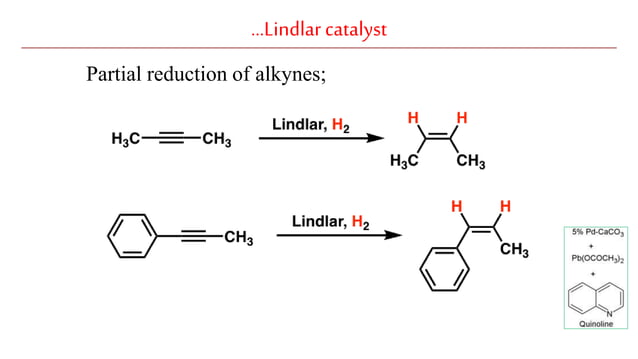 5. Lindlar & adam's catalyst | PPT