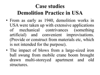 Engineered demolition techniques for dilapidated structures | PPTX