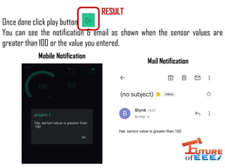 Steps to be done in blynk app to get alert notification or email | PPT