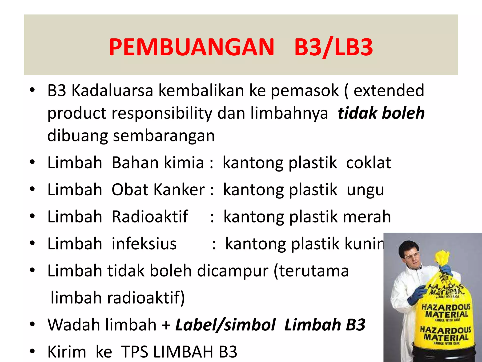 Pengelolaan Bahan Berbahaya & Beracun (B3) | PPTX
