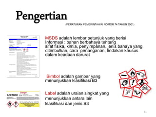 Pengelolaan Bahan Berbahaya & Beracun (B3) | PPTX