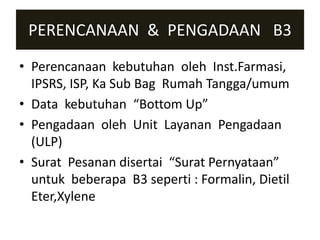 Pengelolaan Bahan Berbahaya & Beracun (B3) | PPTX