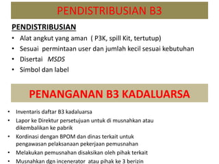 Pengelolaan Bahan Berbahaya & Beracun (B3) | PPTX