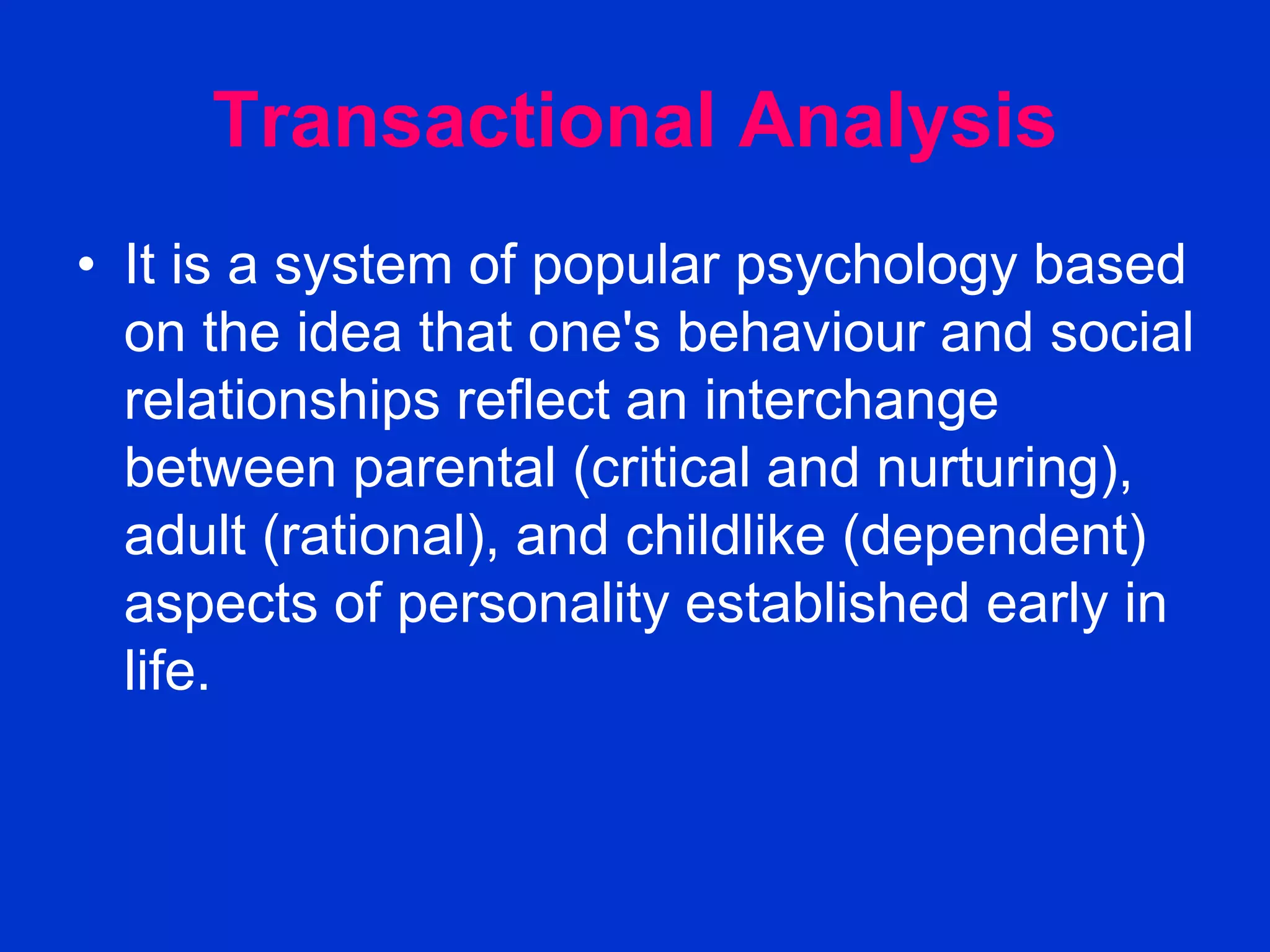 TRANSACTIONAL ANALYSIS | PPTX
