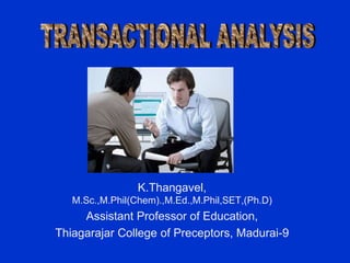 TRANSACTIONAL ANALYSIS | PPTX