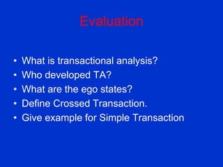TRANSACTIONAL ANALYSIS | PPTX