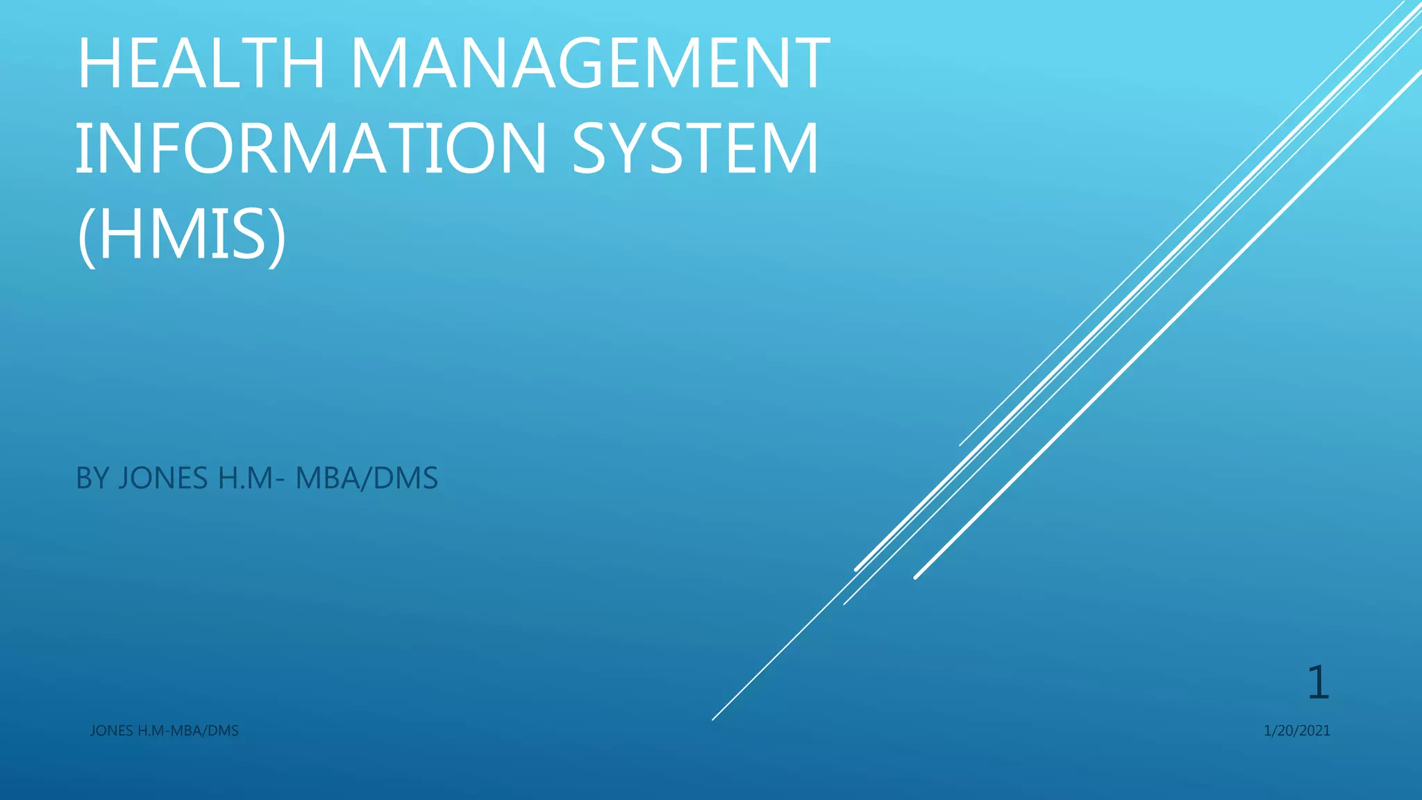 HEALTH MANAGEMENT INFORMATION SYSTEM | PPTX
