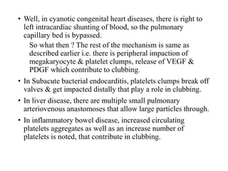Physiological basis behind CLUBBING | PPTX