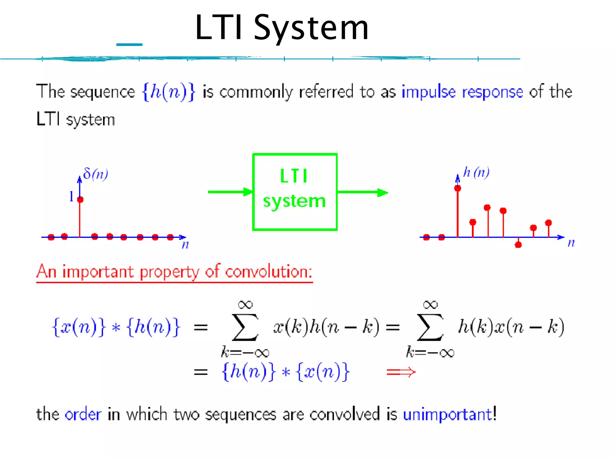 LTI System, Basic Types of Digital signals, Basic Operations, Causality ...