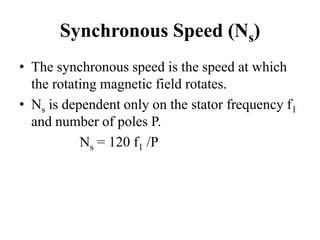 THREE PHASE INDUCTION MOTOR, Rotating Magnetic Field (RMF), Slip ...