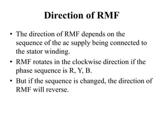 THREE PHASE INDUCTION MOTOR, Rotating Magnetic Field (RMF), Slip ...