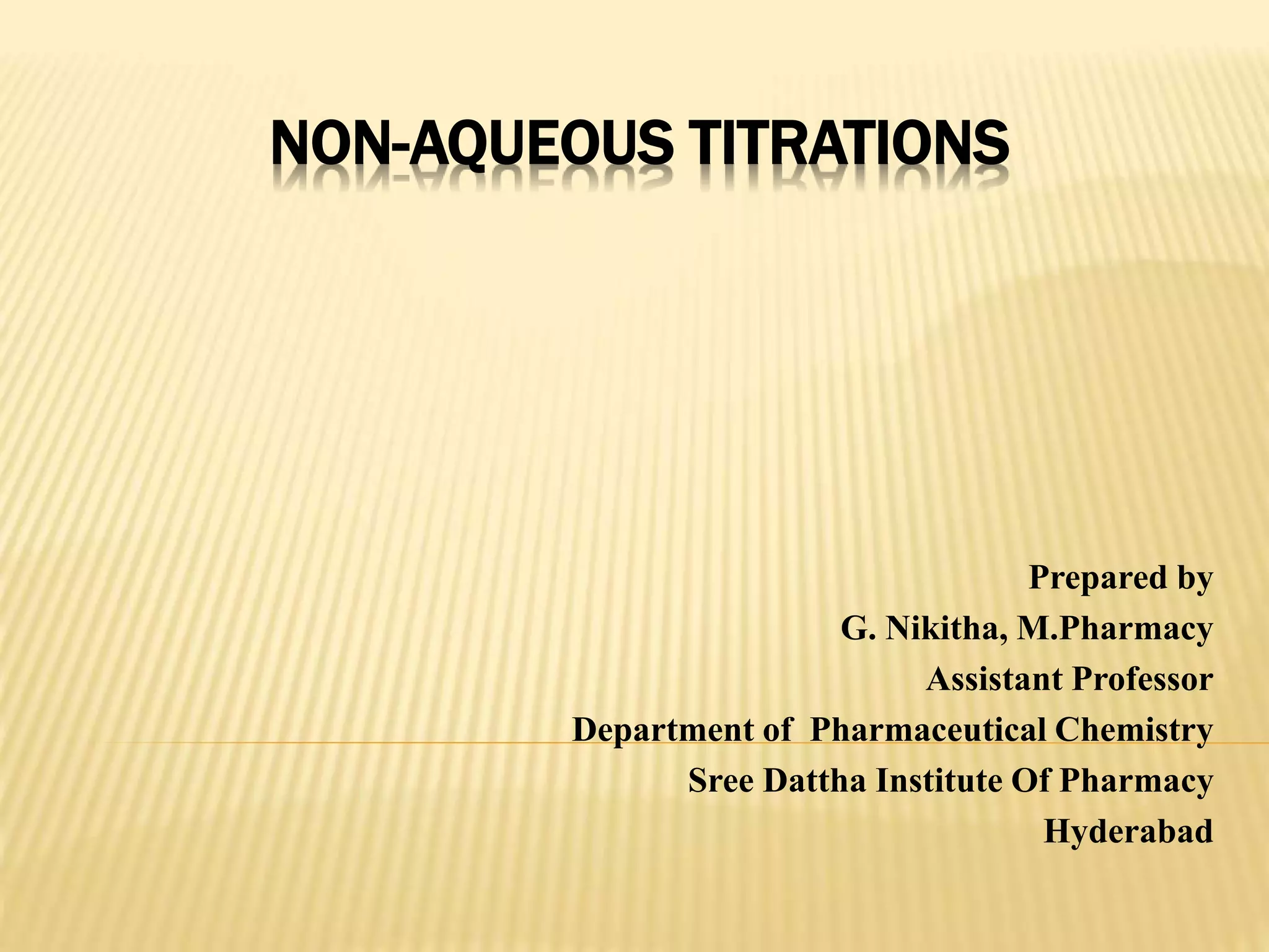 5. non aqueous titrations | PPTX