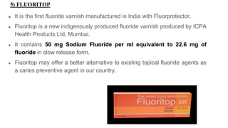 topical fluorides final | PPTX