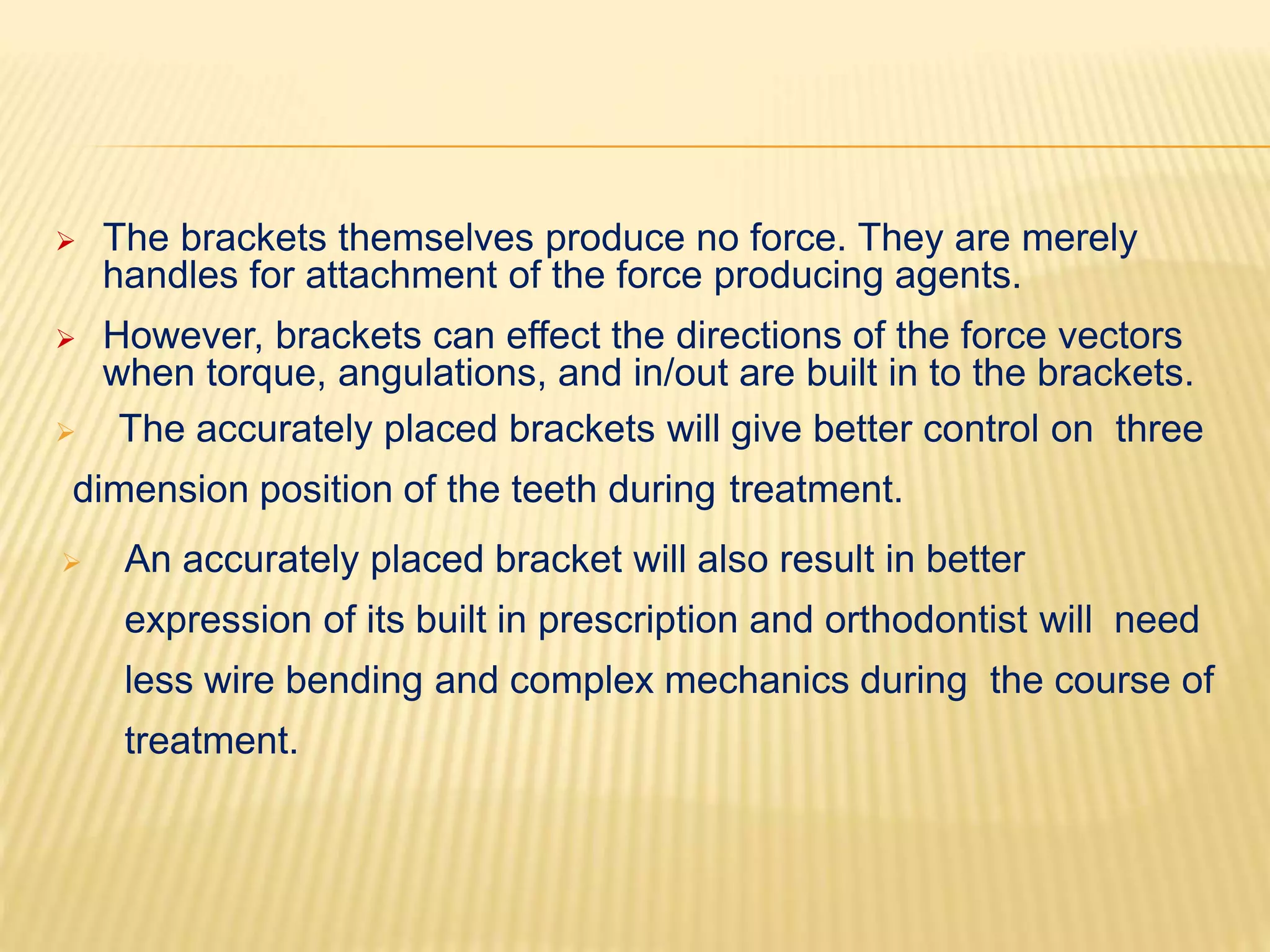 BRACKET PLACEMENT IN ORTHODONTIC BONDING | PPTX