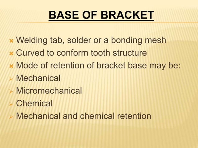 BRACKET PLACEMENT IN ORTHODONTIC BONDING | PPTX