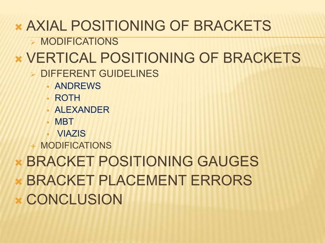 BRACKET PLACEMENT IN ORTHODONTIC BONDING | PPTX