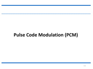 5. analog to digital conversion. ( pcm ,dm with short descriptions ) | PPTX