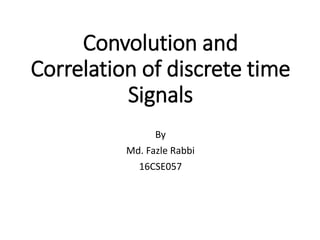 5. convolution and correlation of discrete time signals | PPTX