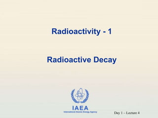 5. radioactive decay nuclear medicine | PPTX