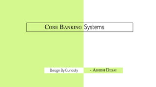 5. Core Banking System | PPTX