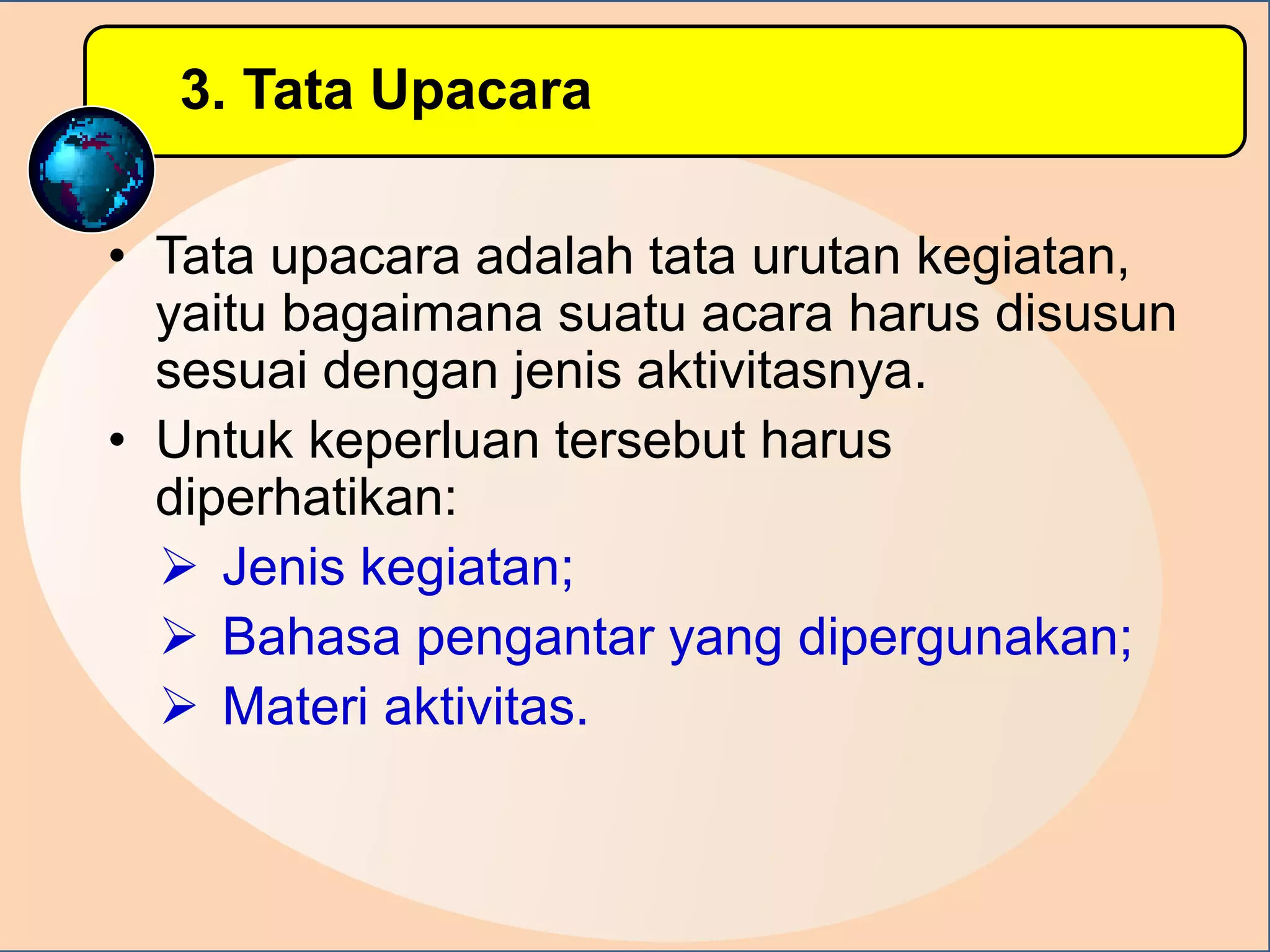Protokoler dan Teknik Penyusunan Acara, Tempat, dll _Training Effective ...