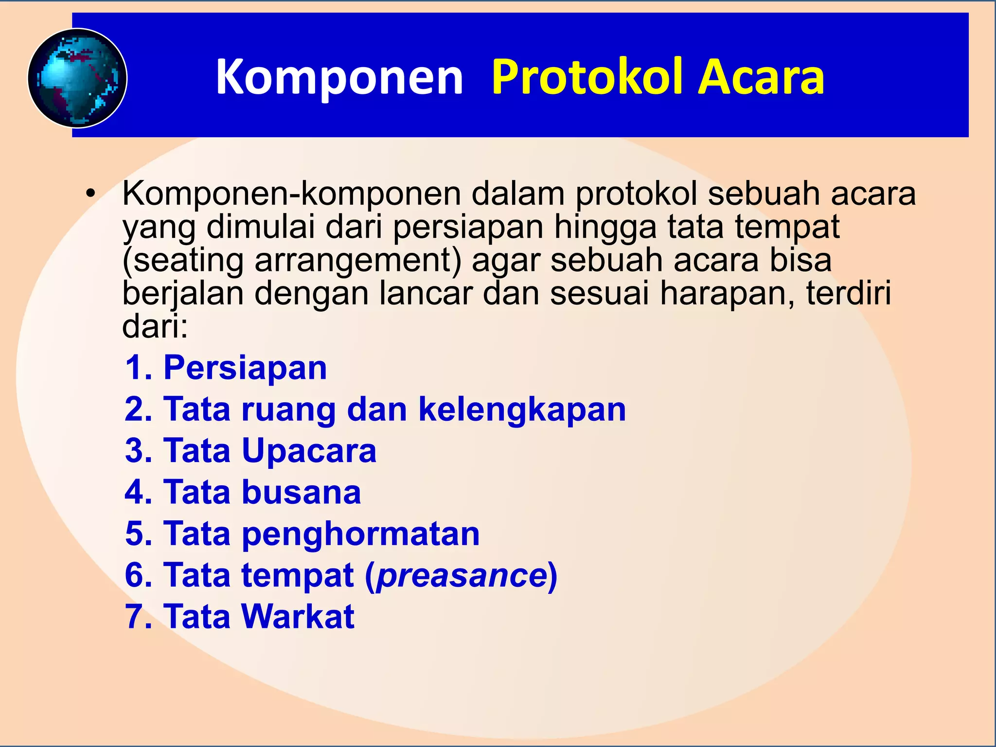 Protokoler dan Teknik Penyusunan Acara, Tempat, dll _Training Effective ...