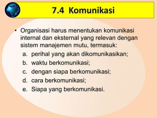 Klausul 7: Supporting (ISO 9001:2015)_ Training "SISTEM MANAJEMEN MUTU" | PPTX