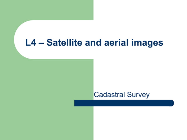 5. lecture 4 data capturing techniques - satellite and aerial images | PPT