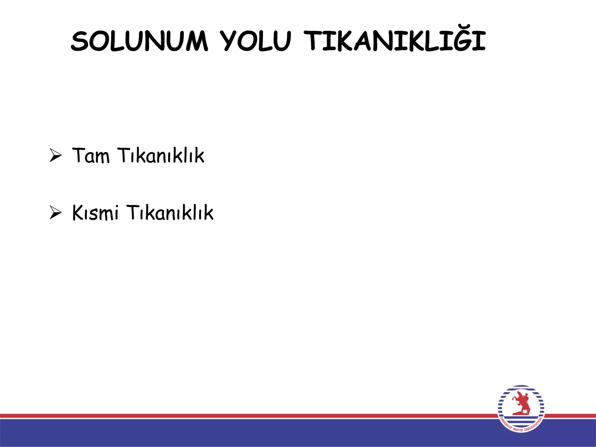 5.hafta solunum yolu tıkanıklığı | PPT