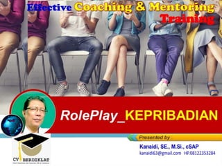 Role Play_KEPRIBADIAN _Training "COACHING & MENTORING Skill" | PPTX