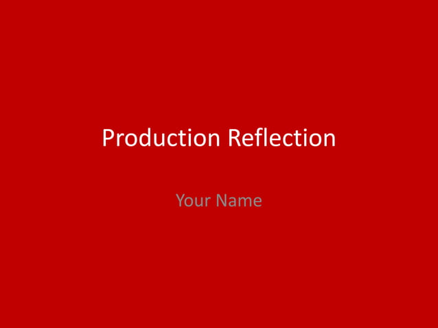 FMP Production reflection | PPT