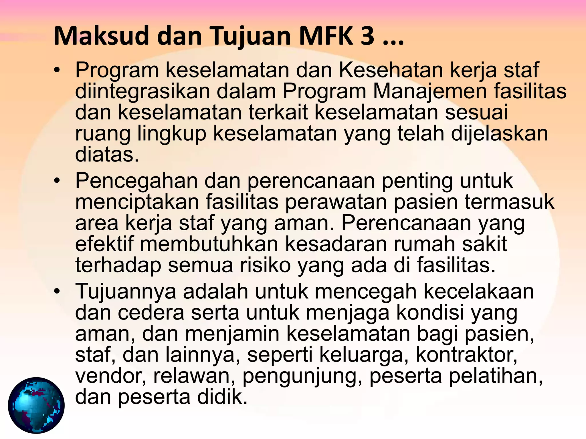 Manajemen Fasilitas dan Keselamatan (MFK) _BimTek "Standar AKREDITASI ...