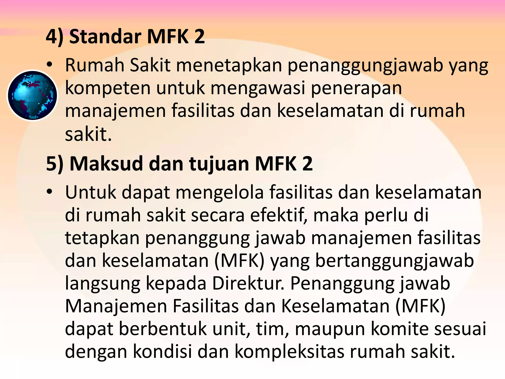 Manajemen Fasilitas dan Keselamatan (MFK) _BimTek "Standar AKREDITASI ...
