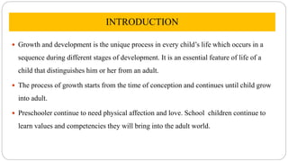 GROWTH AND DEVELOPMENT FOR PRE-SCHOOL | PPTX