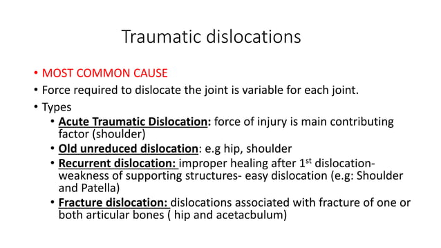 Common Dislocations and subluxations Common Dislocations and subluxations