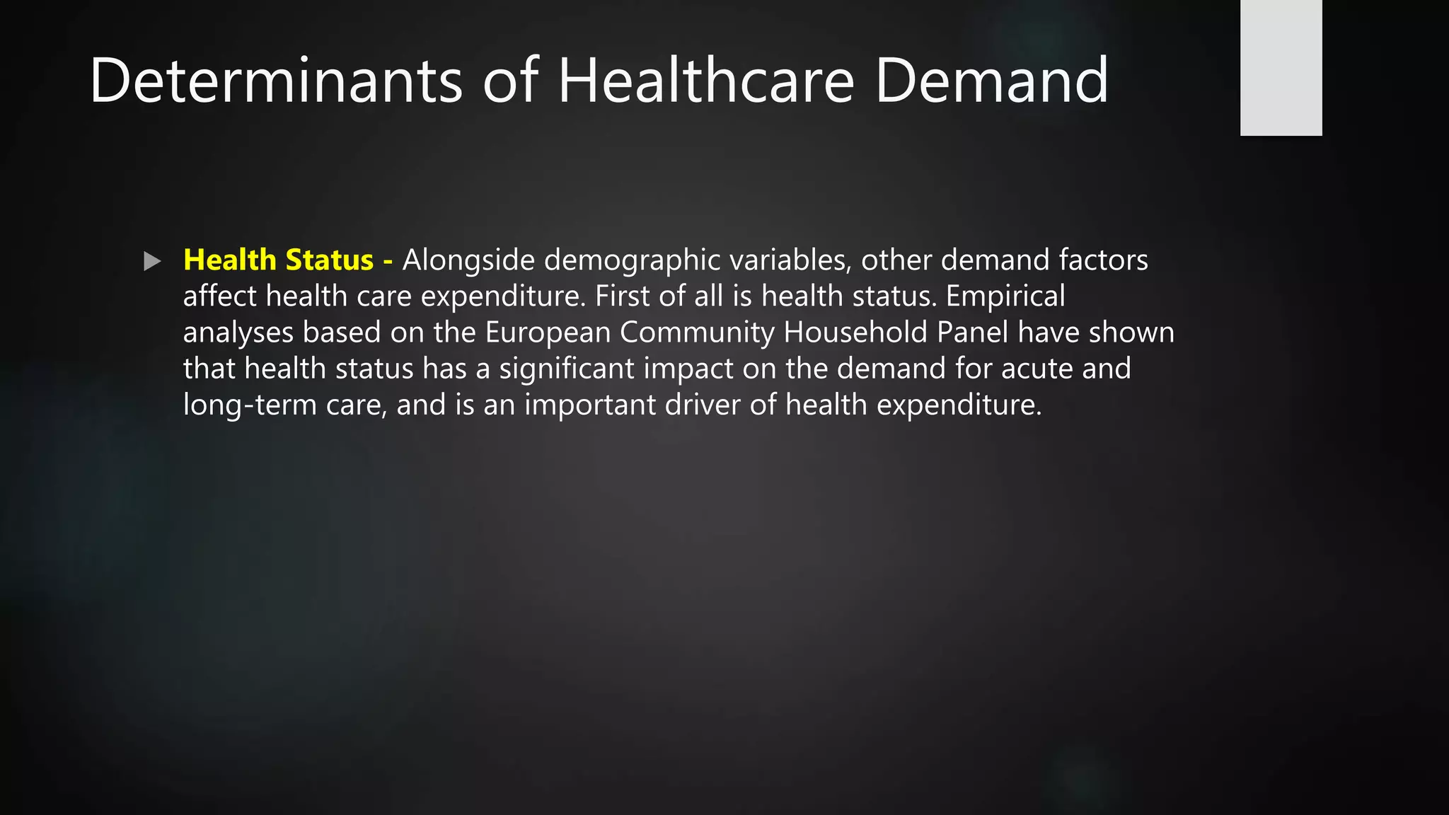 Determinants of Health Care Demand, Supply and.pptx