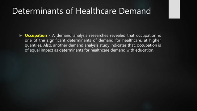 Determinants of Health Care Demand, Supply and.pptx