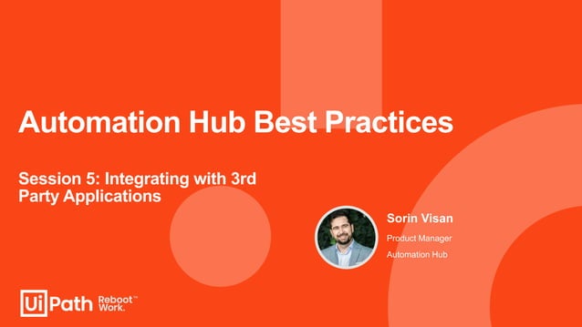 Automation Hub Best practices - Integrating with 3rd Party Applications.pdf