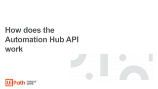 Automation Hub Best practices - Integrating with 3rd Party Applications.pdf