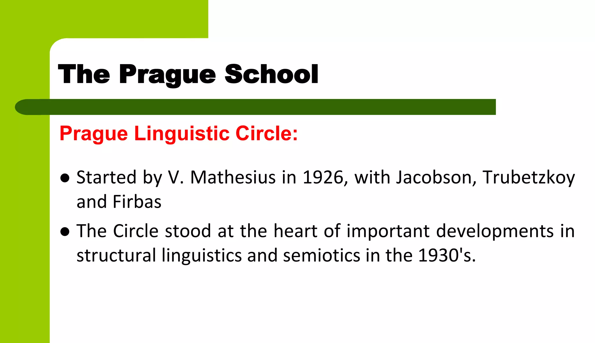 5. Structuralism - 3 The Prague School.pptx