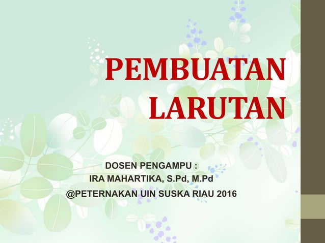 5. PEMBUATAN LARUTAN READY.pptx