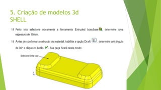 5. Criação de modelos 3d SHELL.pptx
