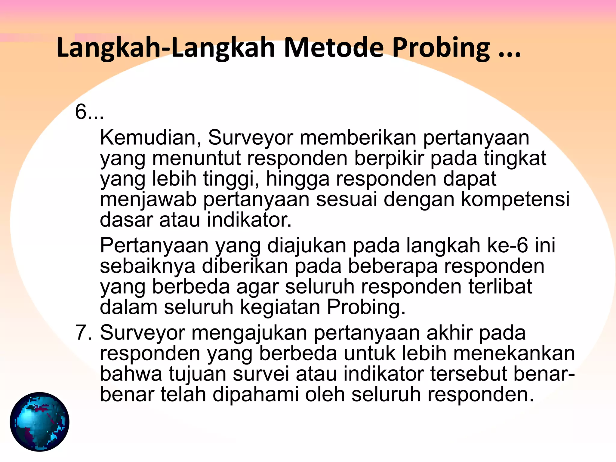 Teknik Probing dalam Pelaksanaan Survei _Materi Pembekalan & Evaluasi ...