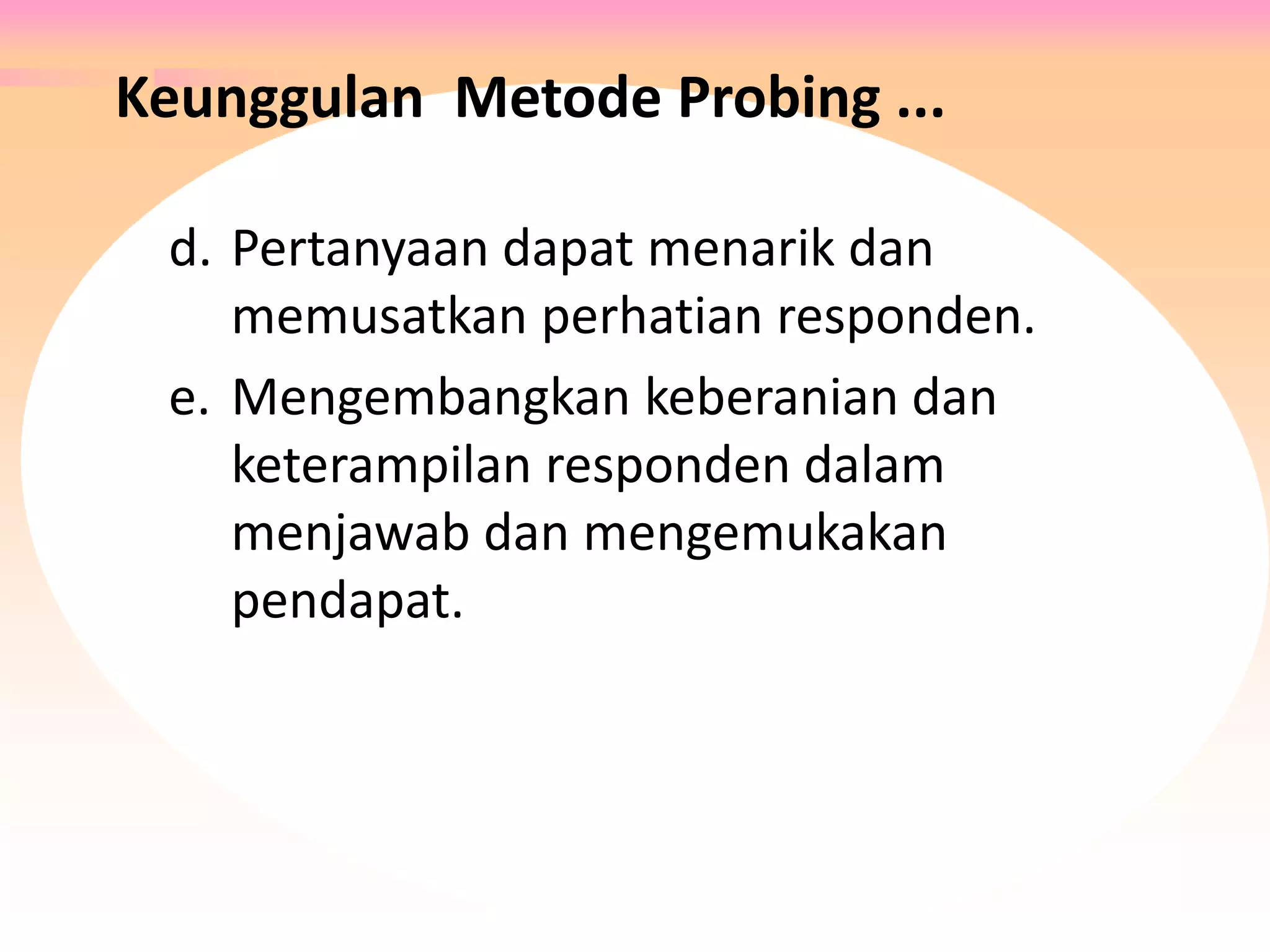 Teknik Probing dalam Pelaksanaan Survei _Materi Pembekalan & Evaluasi ...