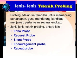 Teknik Probing dalam Pelaksanaan Survei _Materi Pembekalan & Evaluasi ...