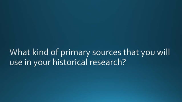 5. Primary Sources.pptx